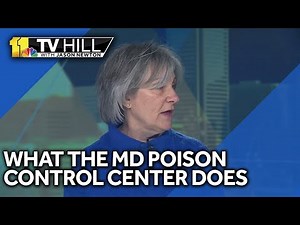 11 TV Hill: How the Maryland Poison Center saves lives