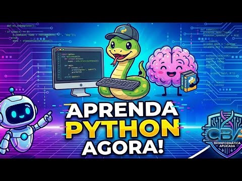 Aprenda Python Agora: Aula Prática (Do Zero à Sintaxe!) 🐍 CBA-Bp#2