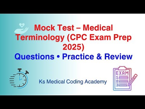 CPC Medical terminology Practice Test 2025 | Medical Coding Exam Prep | Questions & Answers