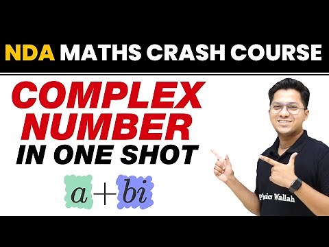 COMPLEX NUMBER in One Shot || NDA Maths Crash Course