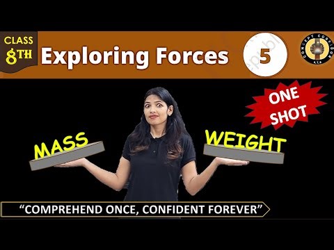 Exploring Forces in One Shot | Chapter 5 | Class 8 science | New NCERT Curiosity