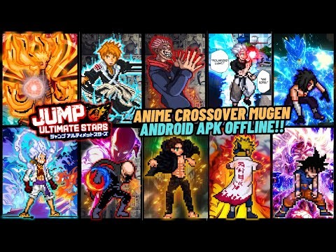 NEW!! ANIME CrossOver WAR Mugen Android Offline💯 - Full BEST Characters 2024🔥