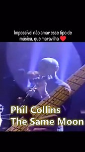 Phil Collins - The Sabe Moon | Jovens do passado