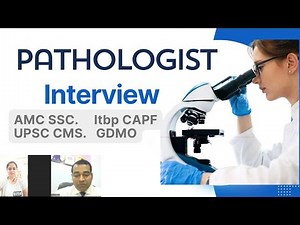 Pathologist Interview | Pathology interview questions | AMC SSC | UPSC CMS | GDMO | Itbp CAPF