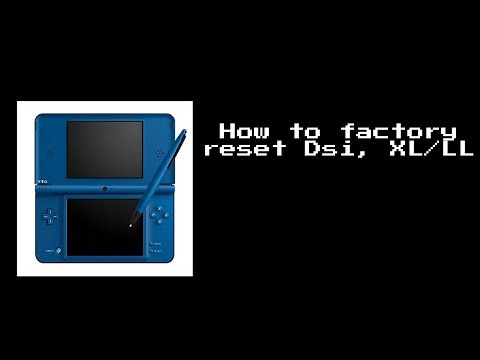 How To Factory Reset Nintendo Dsi, XL/LL
