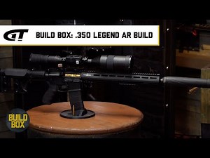 Build Box: .350 Legend AR Build | Gun Talk Media