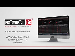 Cyber Security – A World of Protection with Provision-ISR | Full Webinar