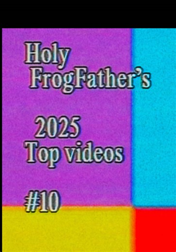 Holy FrogFather 2025 Top 10 Countdown - number 10 | countdown