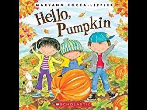 Hello, Pumpkin - Stories for Kids