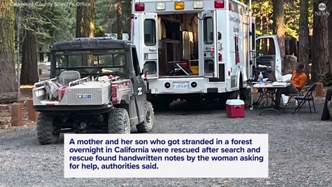 Handwritten notes help lead search crews to mom and son stranded in California forest