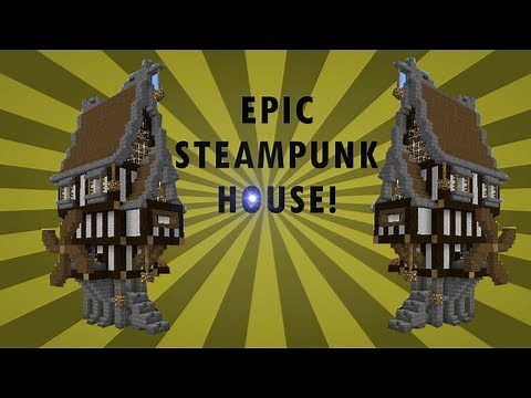 Awesome (Compact) Steampunk House in Minecraft !