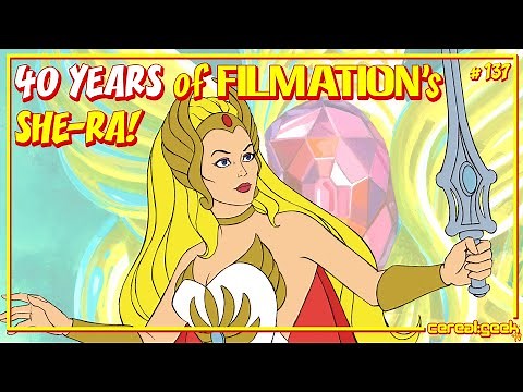 SHE-RA / 40 YEARS of FILMATION's SHE-RA!