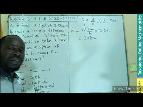 WASSCE FEB 2025 | How to Calculate Travel Time with Changing Speed | OBJ No. 13