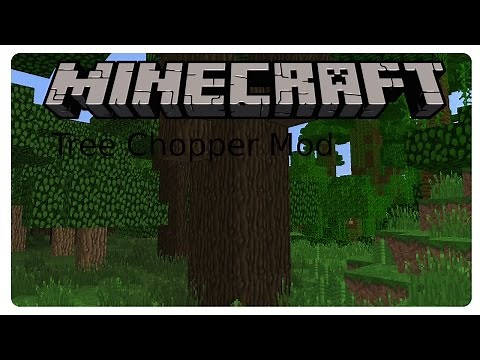 Minecraft Tree Choopper Mod - Bäume einfach und schnell fällen