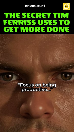 The Secret Tim Ferriss Uses to Get More Done