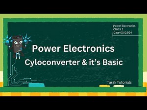 Cycloconverter & it's Basics [ in English ] || Power Electronics