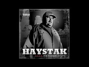 Haystak - Rolling (B.O.S.S. THE MIXTAPE - VOLUME 1)