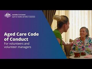 Volunteers and the Code of Conduct for Aged Care