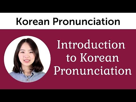 Introduction to Perfect Korean Pronunciation