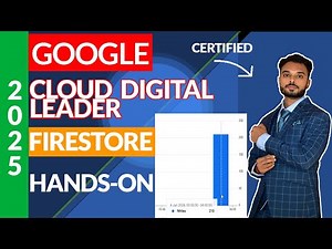 Google FireStore Tutorial Cloud Digital Leader : Part 6