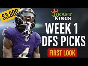 Top DraftKings NFL Picks for Week 1 (DFS 2025 First Look)