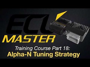 ECU Masters Training Course Part 18: Alpha-N Tuning Strategy | Evans Performance Academy