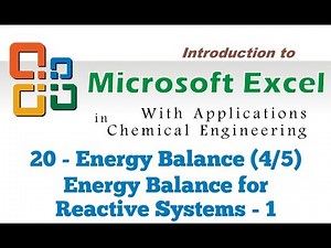 Excel for Chemical Engineers I 20 I Energy balance (4/5) [Energy balance for reactive systems 1]