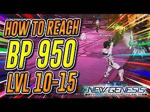 PSO2 NGS HOW TO REACH BATTLE POWER 950 & GRINDING LEVEL 10-15 (Phantasy Star Online 2 New Genesis)