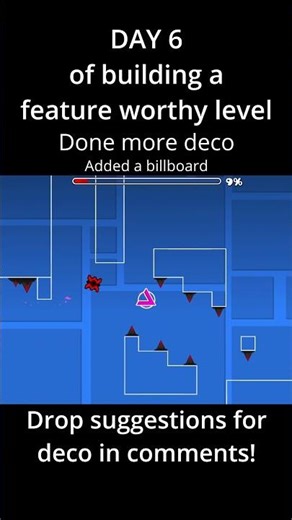 Day 6 of building a feature worthy level