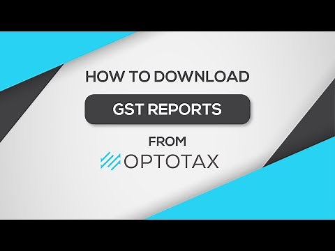 Download Detailed GST Reports - OPTOTAX