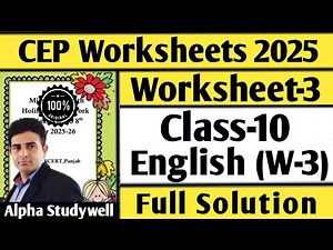 Class 10 english cep worksheet-3 full solution, 10th class cep english worksheet-3 fully solved