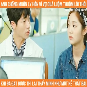 353K views · 8K reactions | Review phim : Vụ li hôn thế kỉ tập 2 | Doris72 | Facebook