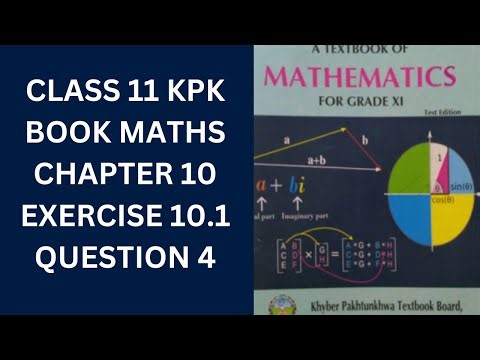 Class 11 KPK Book Maths Chapter 10 Exercise 10.1 Question 4
