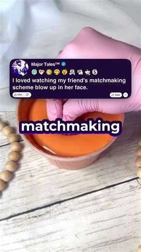 loved watching my friend's matchmaking scheme blow up in her face. #fyp #redditreadings #redditstories #reddit #storytime