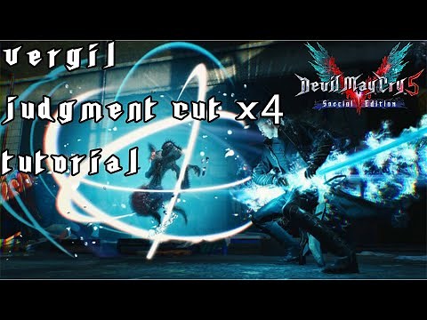 DMC5SE Vergil Judgement Cut Tutorial | 3-4 Judgment Cuts in a row