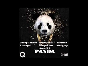 Panda (LatinRemix) - Farruko ft. Arcangel, Daddy Yankee, Cosculluela, Ñengo flow, Almighty, Anuel AA
