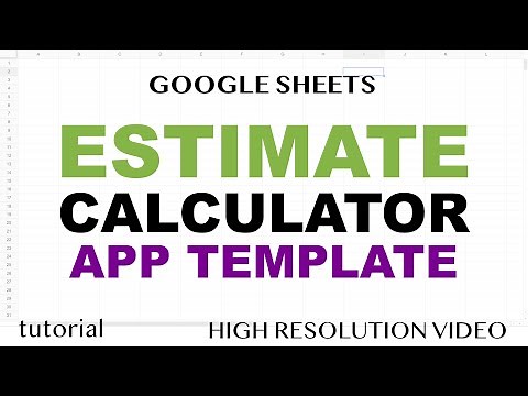 Estimate Calculator App - Google Sheets Template