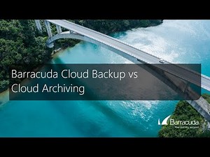 Barracuda Cloud Backup versus Cloud Archiving