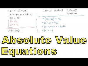05 - Solve Absolute Value Equations in Algebra (Solving Equations Practice Problems)
