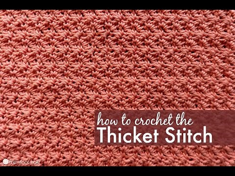 Thicket Stitch Crochet Tutorial