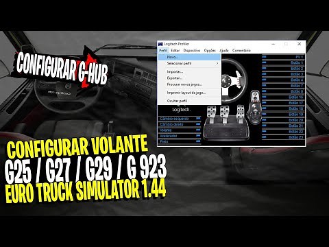 ▶️HOW TO CONFIGURE LOGITECH PROFILE AND CONFIGURE G25 G27 G29 STEERING WHEEL EURO TRUCK SIMULATOR...