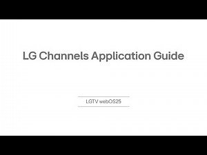 TV_English_webOS25_Lg Channels Application Guide | LG India