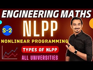 NLPP | NONLINEAR PROGRAMMING | S-2 | ENGINEERING MATHS | Kuhn Tucker Method | SAURABH DAHIVADKAR