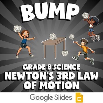 Newton’s 3rd Law of Motion BUMP Science Game | No Prep Grade 8 Review