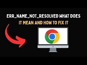ERR NAME NOT RESOLVED What Does It Mean And How To Fix It