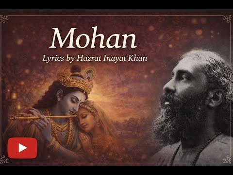 Mohan - Lyrics by Hazrat Inayat Khan