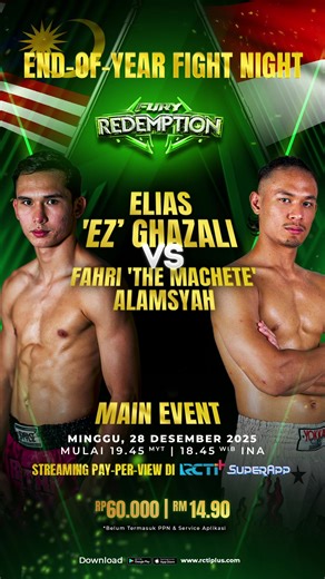 🔥TONIGHT🔥 The end of year fight night comes alive. Elias “EZ” Ghazali vs Fahri “The Machete” Alamsyah Scan & streaming Pay-Per-View on RCTI SuperApp Rp60,000 | RM 14,90 rcti.plus/furyredemption #RCTIPlusSports #fury #furyredemption #furychampionsh