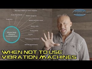 Whole Body Vibration Machine | 10 contraindications 🚯