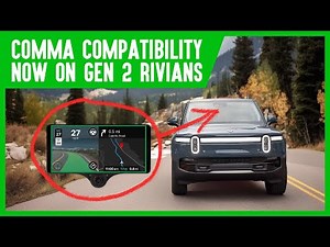 Comma.ai OpenPilot Support for Rivian Gen 2 — Now in Testing!
