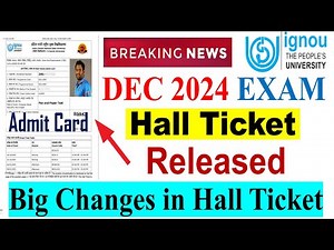 IGNOU DEC 2024 Exam Hall Ticket Released - Here's How to Download